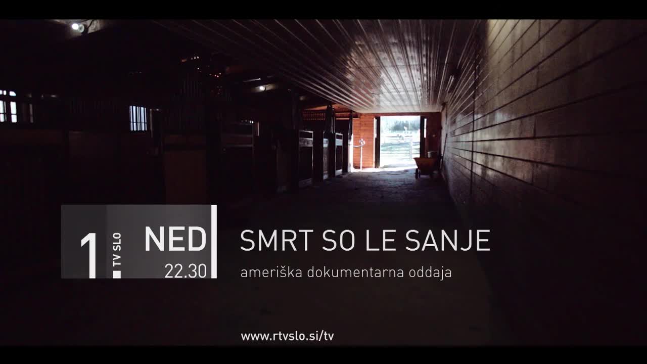 Smrt so le sanje, ameriška dokumentarna oddaja