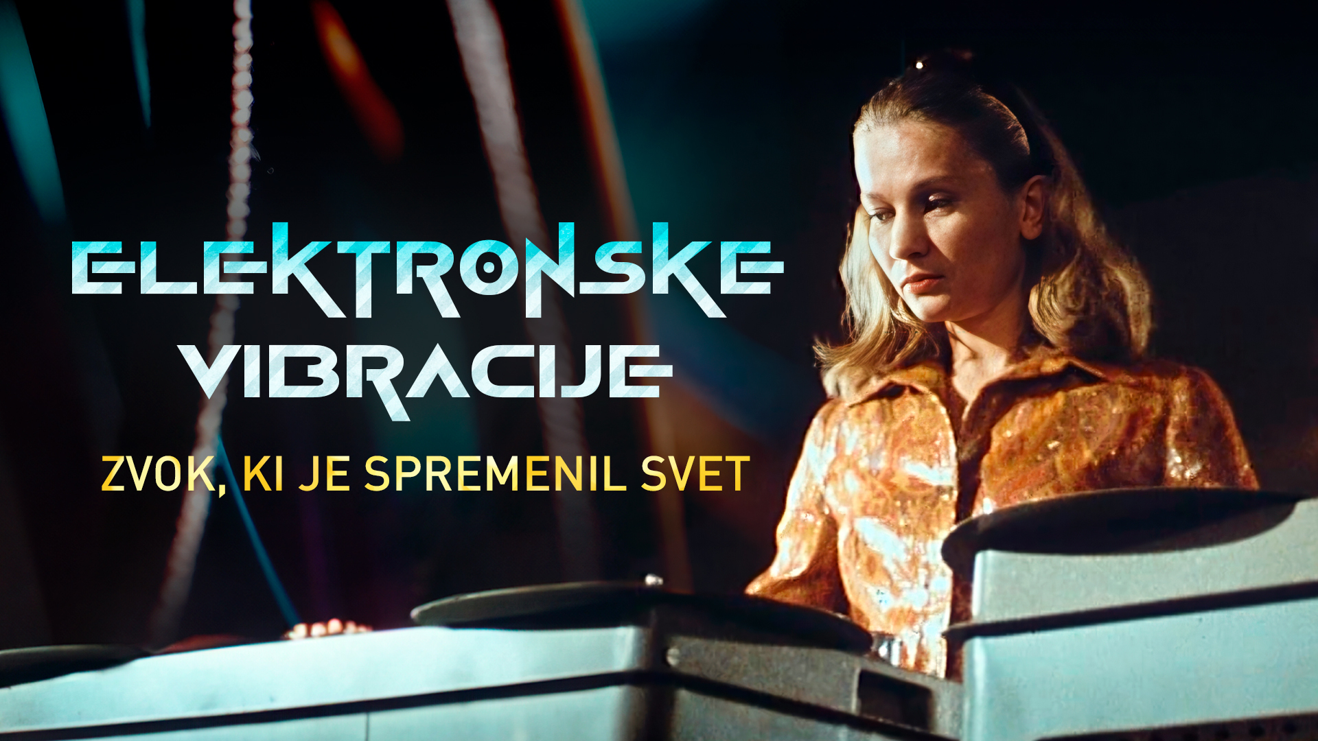 Elektronske vibracije – zvok, ki je spremenil svet