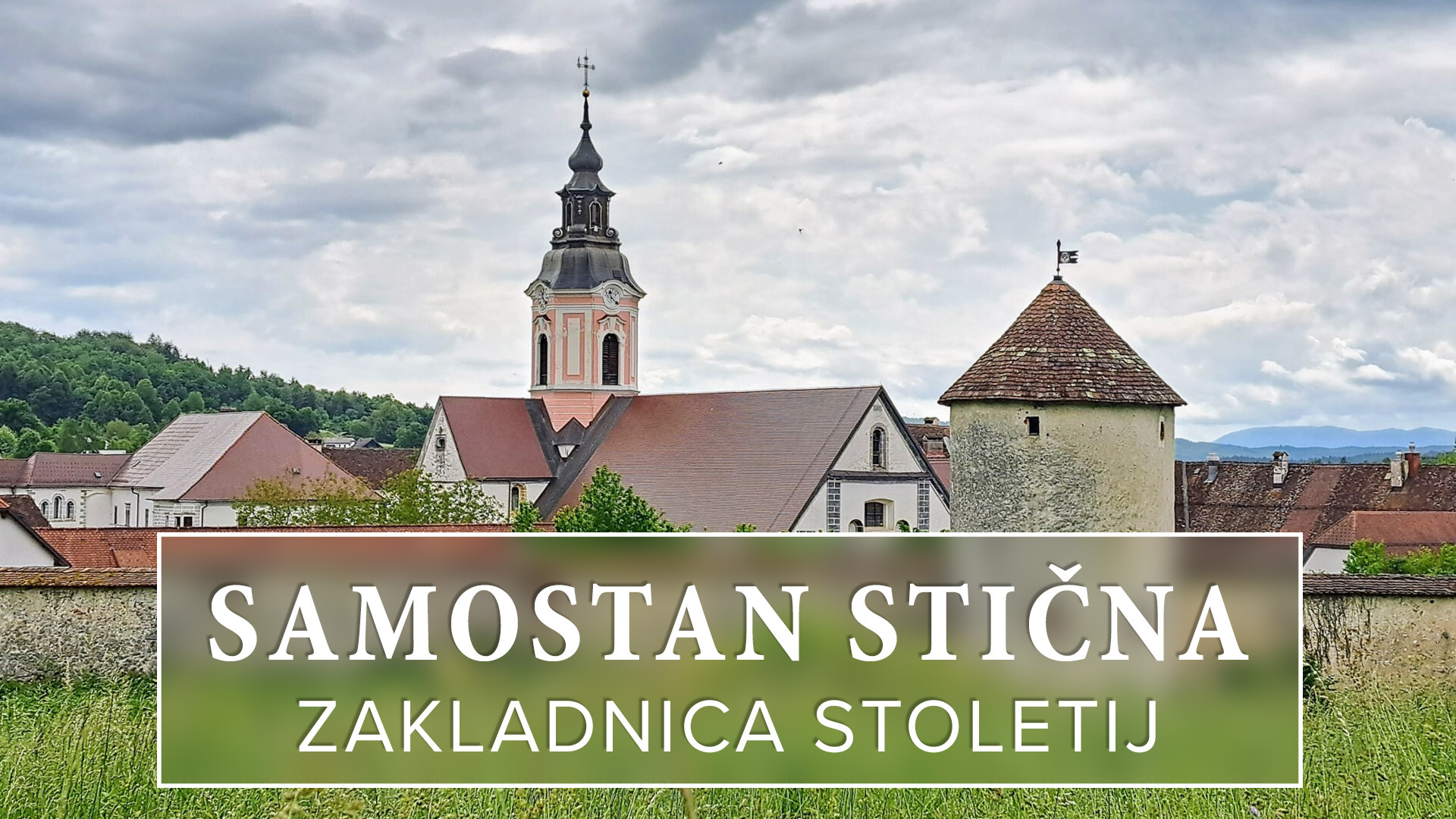 Samostan Stična - zakladnica stoletij